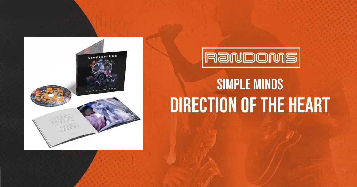 Simple Minds - Direction of the Heart | Randoms