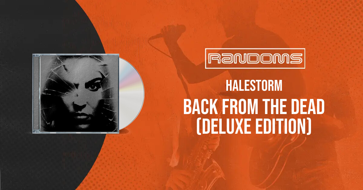 Halestorm - Back From The Dead (Deluxe Edition) | Randoms
