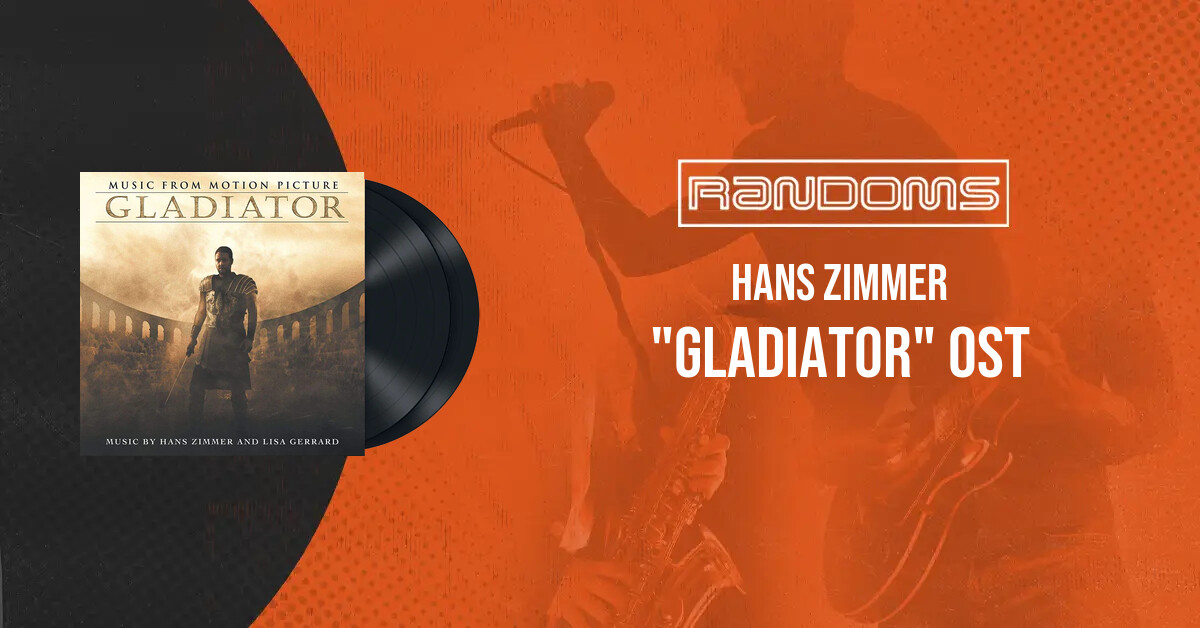 Hans Zimmer - "Gladiator" OST | Randoms mūzikas veikals