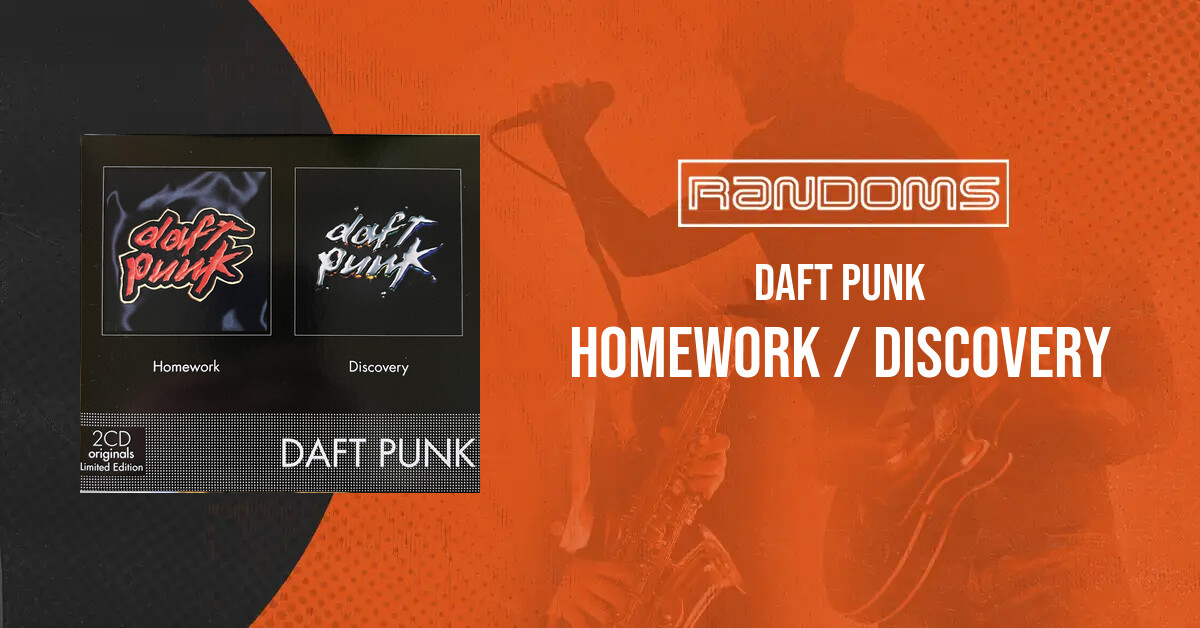 Daft Punk - Homework / Discovery | Randoms mūzikas veikals