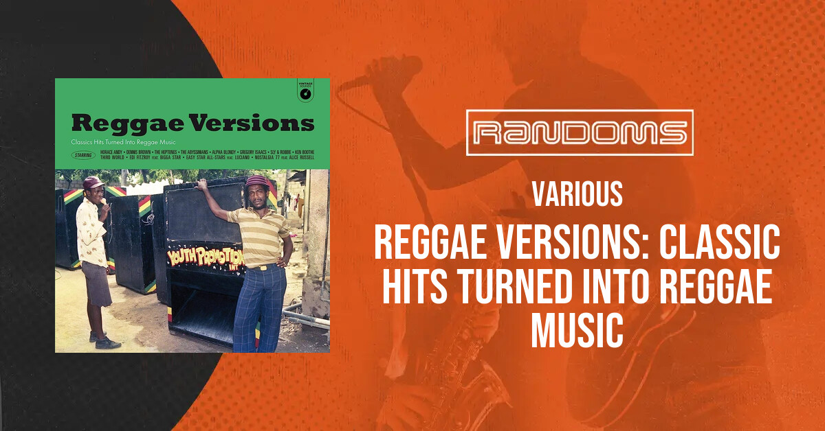 Various - Reggae Versions: Classic Hits Turned Into Reggae Music | Randoms