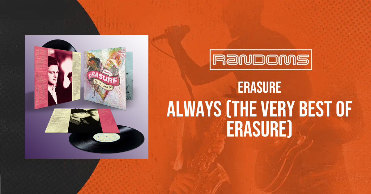 Erasure - Always (The Very Best Of Erasure) | Randoms