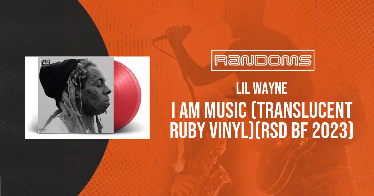 Lil Wayne - I Am Music (Translucent Ruby Vinyl)(RSD BF 2023) | Randoms