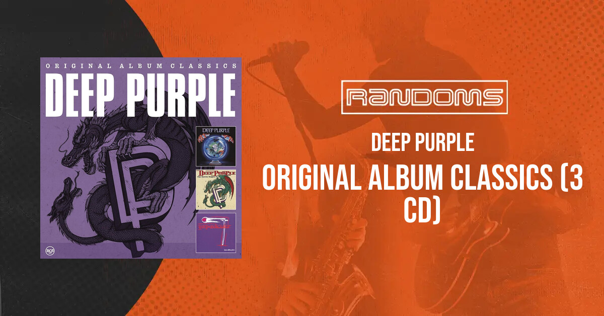 Deep Purple - Original Album Classics (3 CD) | Randoms