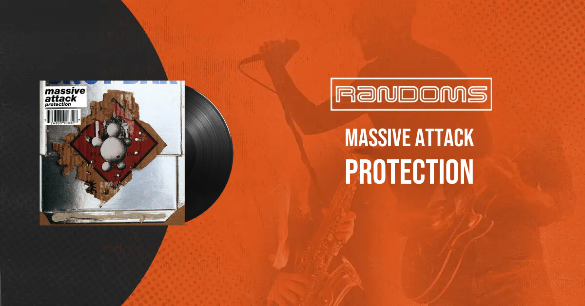 Massive Attack - Protection | Randoms mūzikas veikals