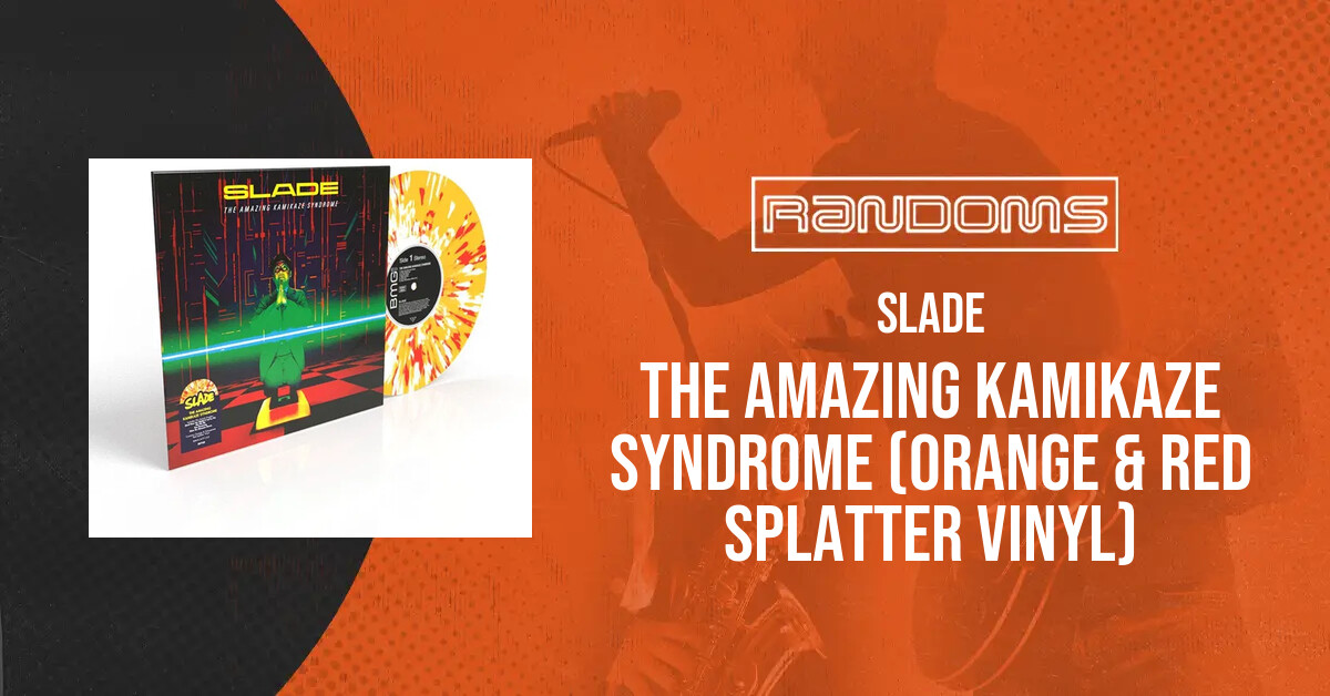 Slade - The Amazing Kamikaze Syndrome (Orange & Red Splatter Vinyl ...
