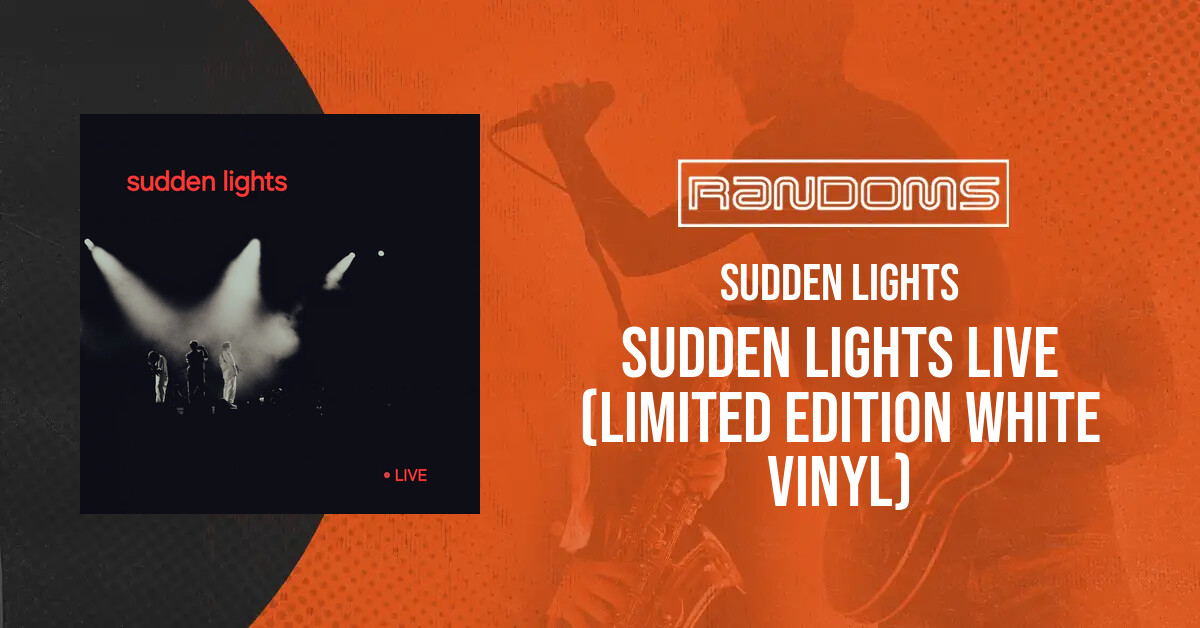 Sudden Lights - Sudden Lights LIVE (Limited Edition White Vinyl) | Randoms