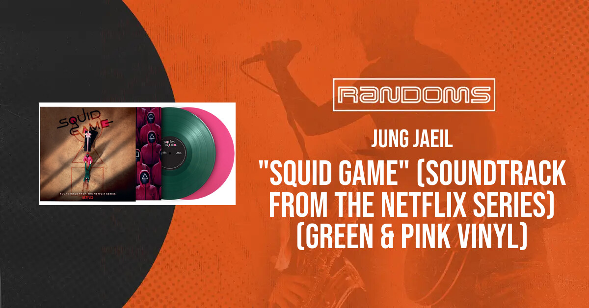 Jung Jaeil - "Squid Game" (Soundtrack From The Netflix Series) (Green & Pink Vinyl) | Randoms