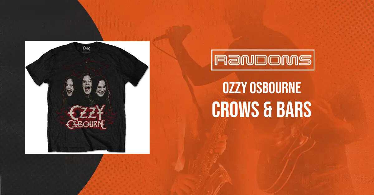 Ozzy Osbourne - Crows & Bars | Randoms mūzikas veikals