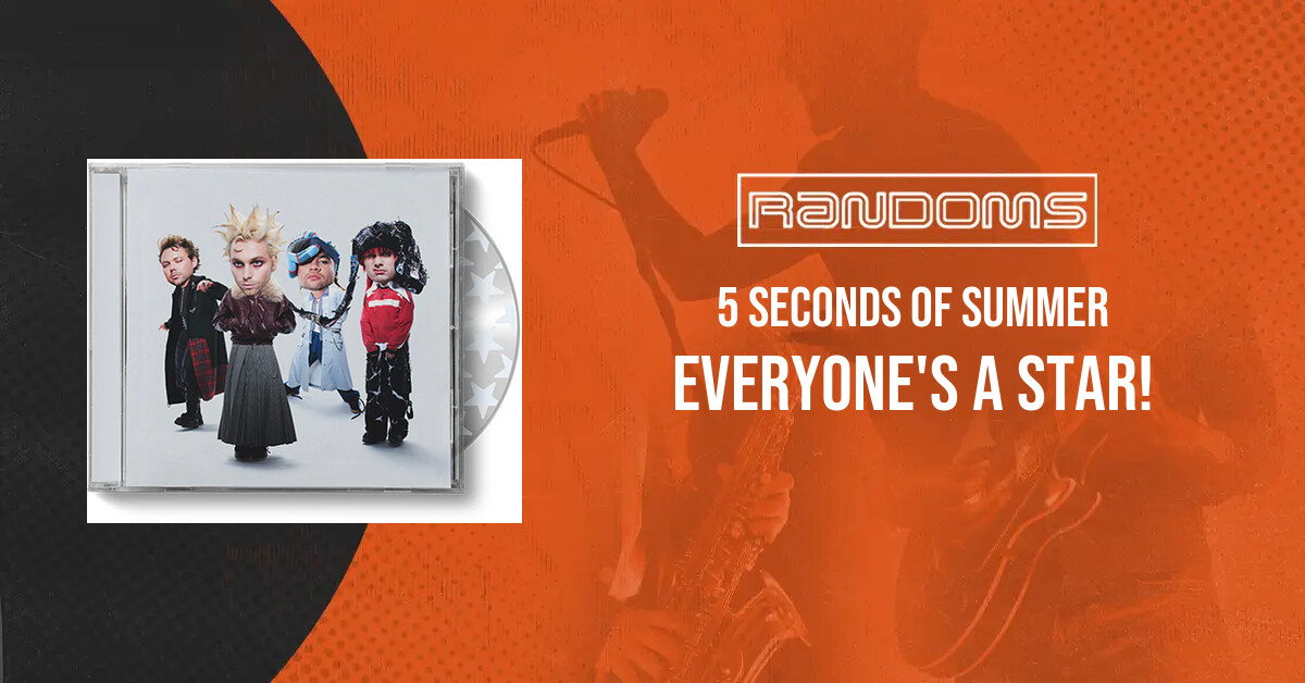 5 Seconds Of Summer - Everyone's A Star! | Randoms