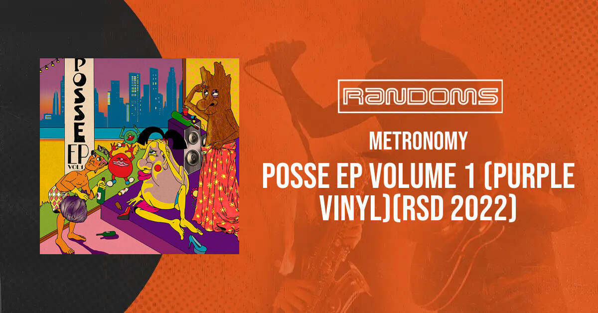 Metronomy - Posse EP Volume 1 (Purple Vinyl)(RSD 2022) | Randoms