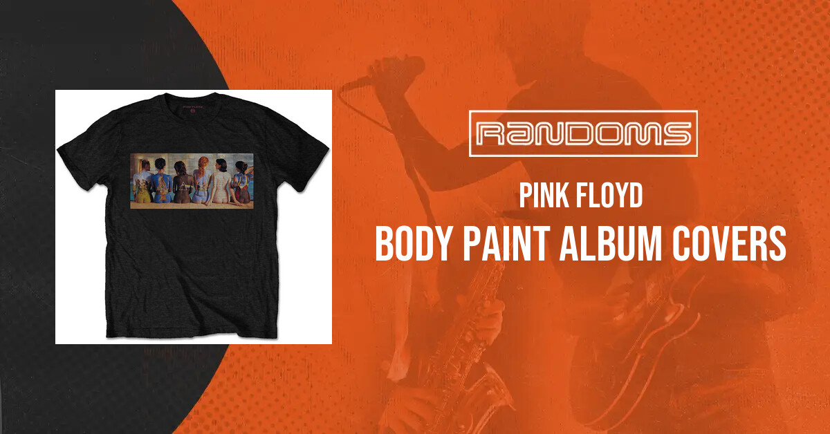 Pink Floyd - Body Paint Album Covers | Randoms music store